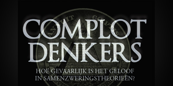 Complotdenkers zijn niet altijd verwarde mensen - Kloptdatwel?